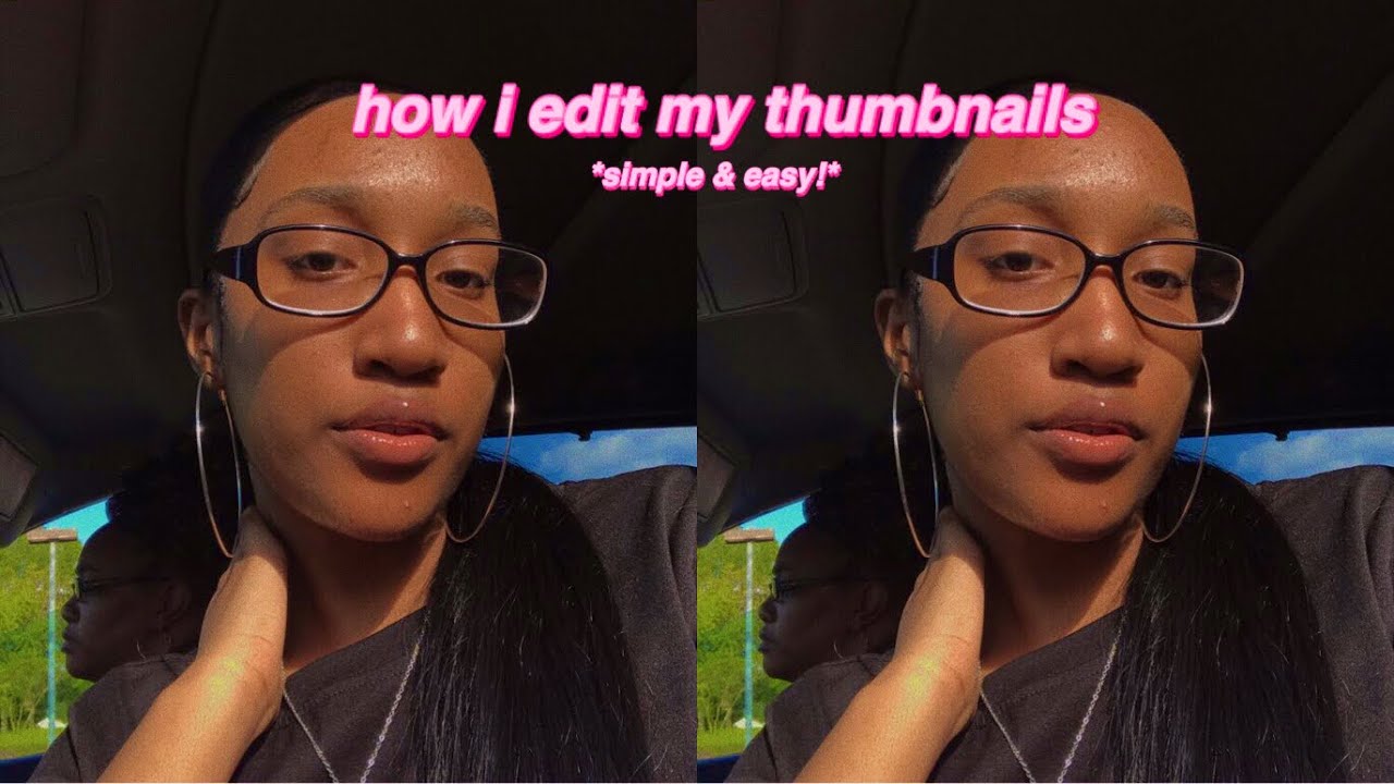 how i edit my thumbnails! (simple & easy) - YouTube