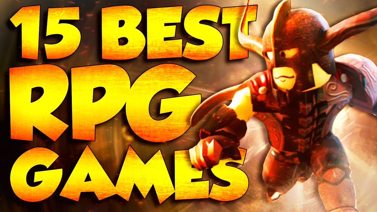 Top 15 Best Roblox RPG Games - PART 4 - YouTube