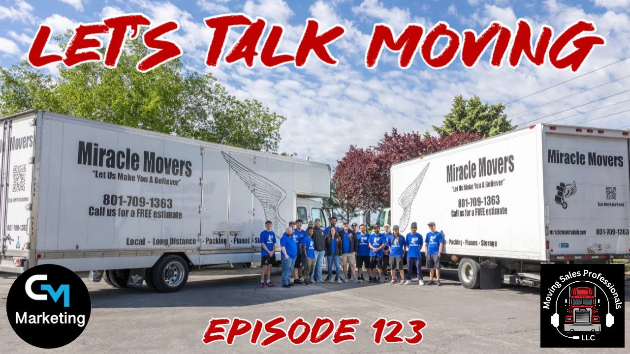 Episode: 123 - Let’s Talk Moving - Miracle Movers - YouTube