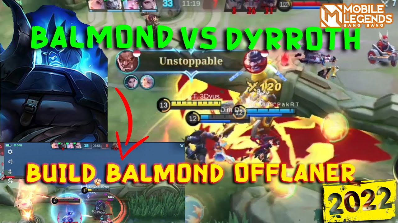 CARA MAIN HERO BALMOND OFFLANER VS DYRROTH | MLBB - YouTube