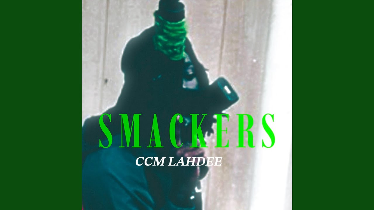 SMACKERS - YouTube