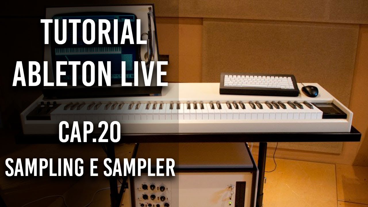 Ableton Live - Tutorial 20: Sampling e Sampler - YouTube