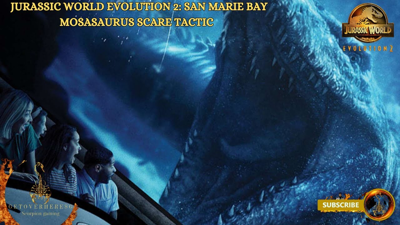 JURASSIC WORLD EVOLUTION 2: SAN MARIE BAY SCARE TACTIC MOSASUARUS IDEA ...