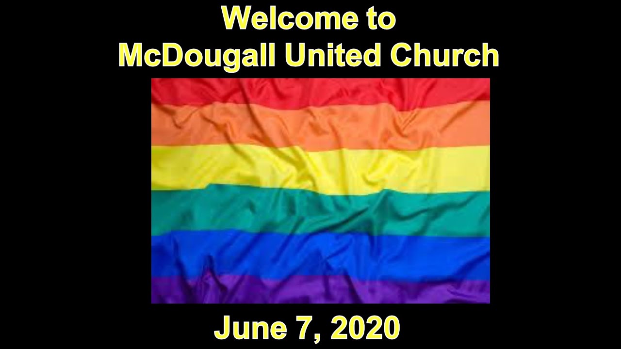 Pride Sunday Sermon for McDougall United Church June 7, 2020 - YouTube