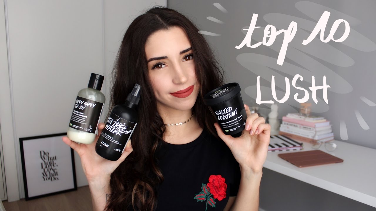 TOP 10 LUSH ♡ - YouTube