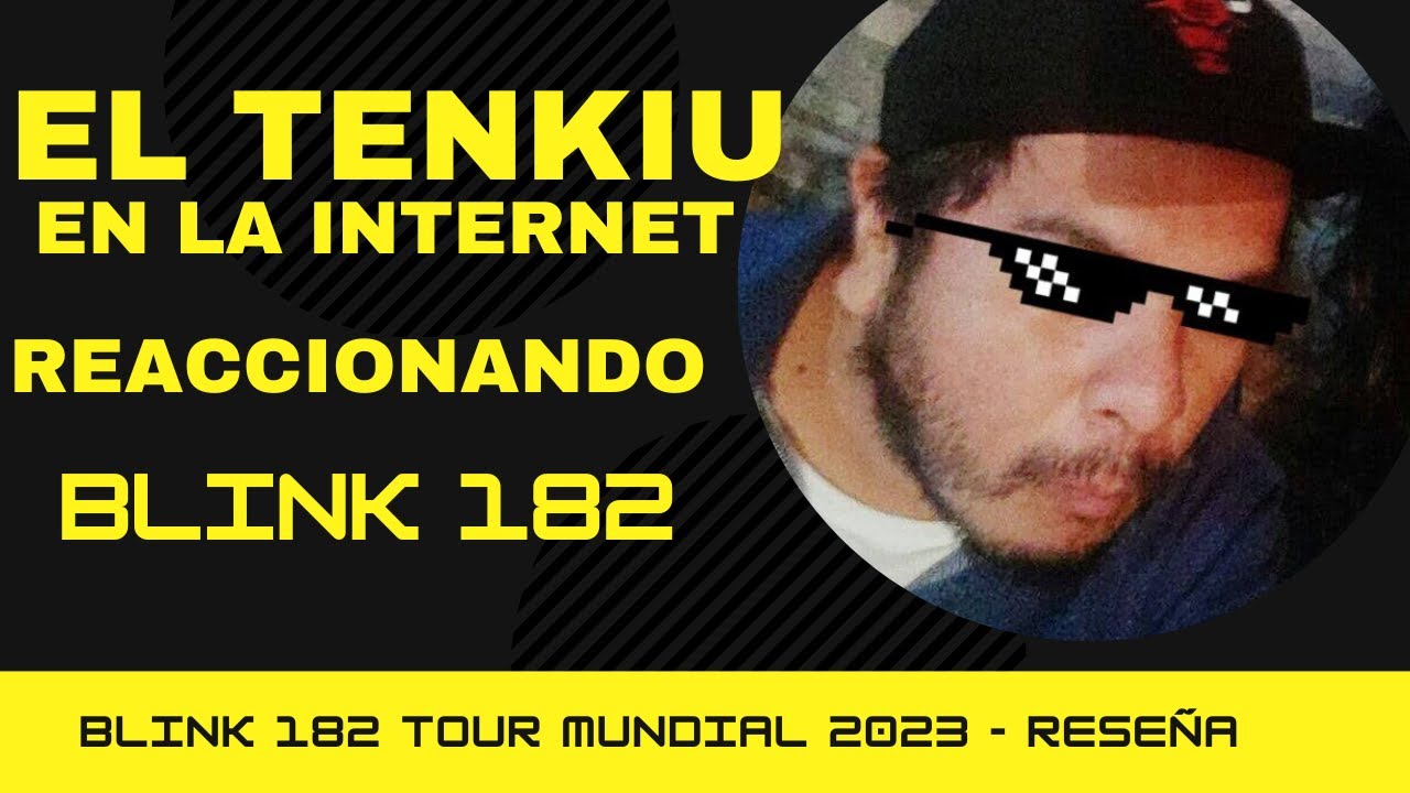 El Tenkiu - Blink 182 tour 2023 la Gira mundial pasando por ...