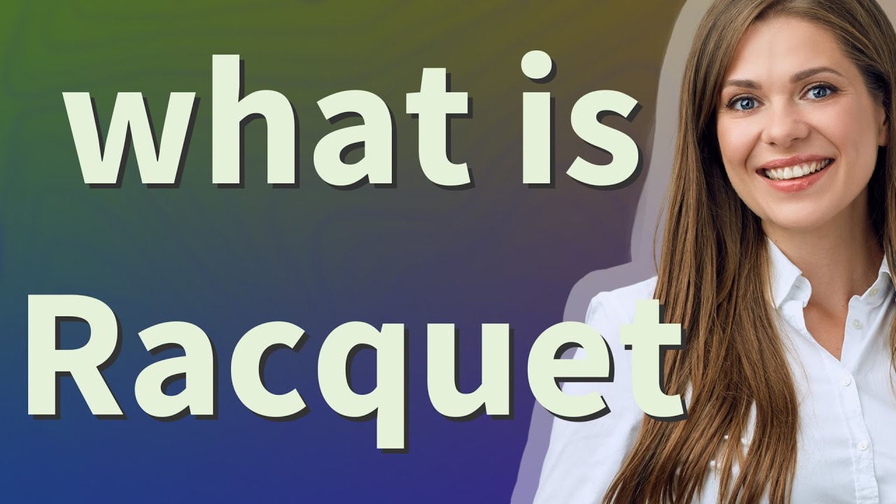 Racquet | meaning of Racquet - YouTube
