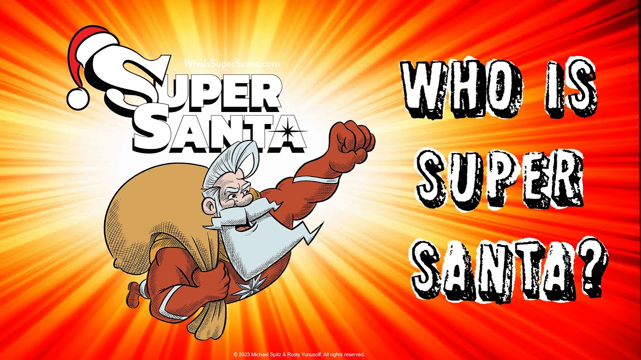 Super Santa the Rise of Super Santa - Unlicensed Therapist with Ali ...