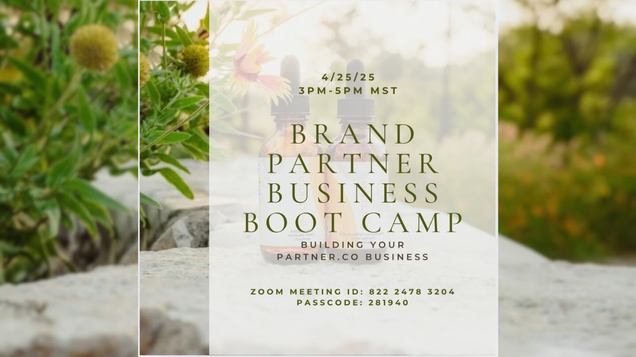 Launching the Brand Partner Business Boot Camp 💼 | Build Your Partner ...