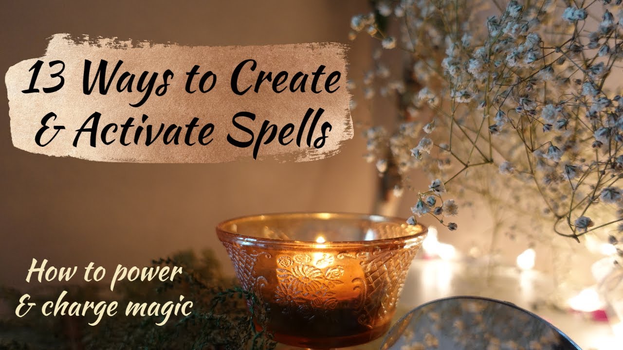 13 Ways to Create/Activate a Spell - YouTube
