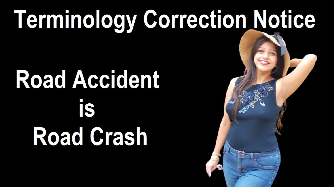 Road accident is Road Crash - A man-made disaster not natural disaster ...