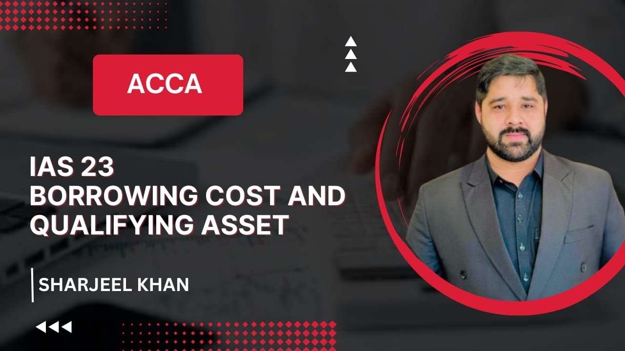 IAS 23 Borrowing Costs | Qualifying Assets with Examples - YouTube