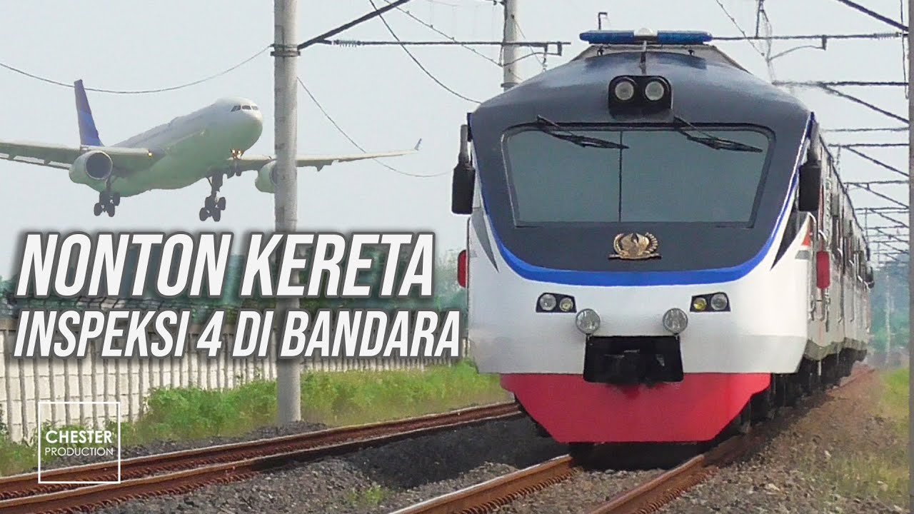 LIHAT KERETA API INSPEKSI 4 dan PESAWAT Bersamaan di Bandara Soekarno ...