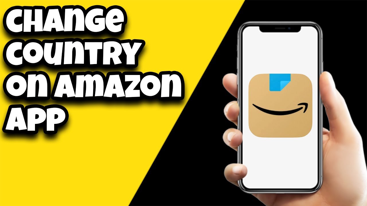 How To Change Country On Amazon App YouTube how-to-change-country-on-amazon-app-youtube