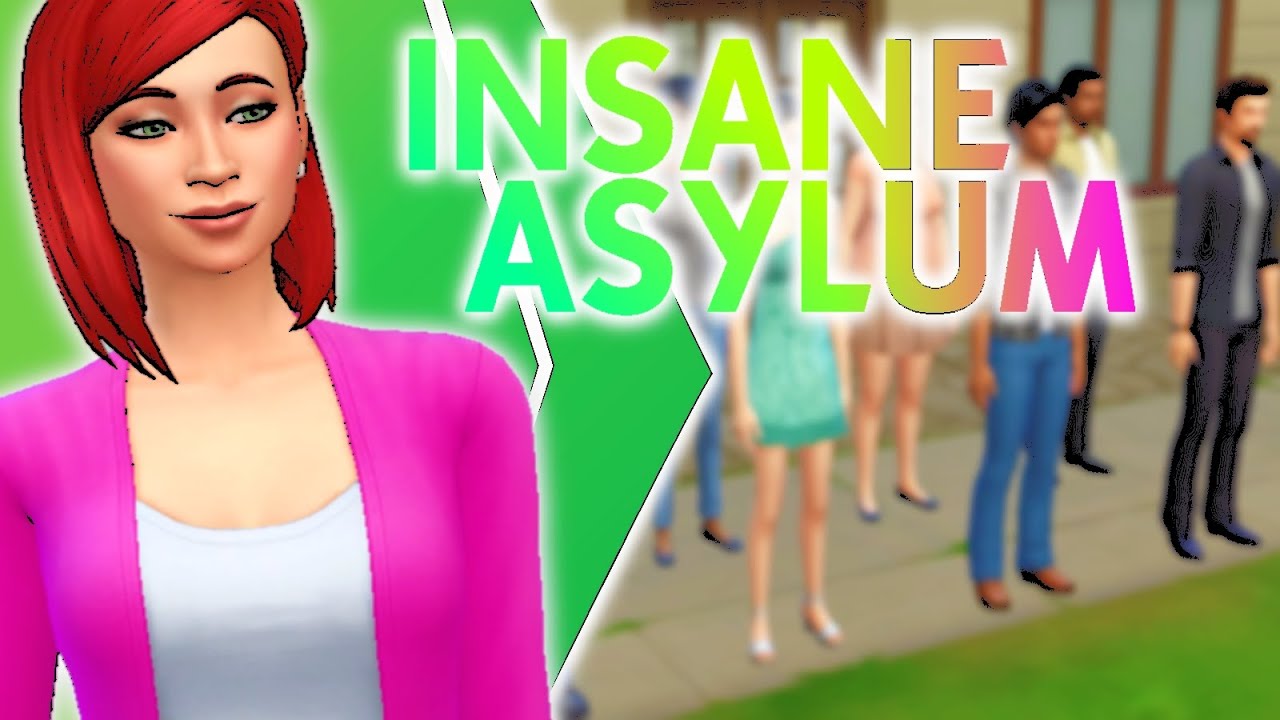 The Sims 4: Insane Asylum Challenge Part 2 - YouTube