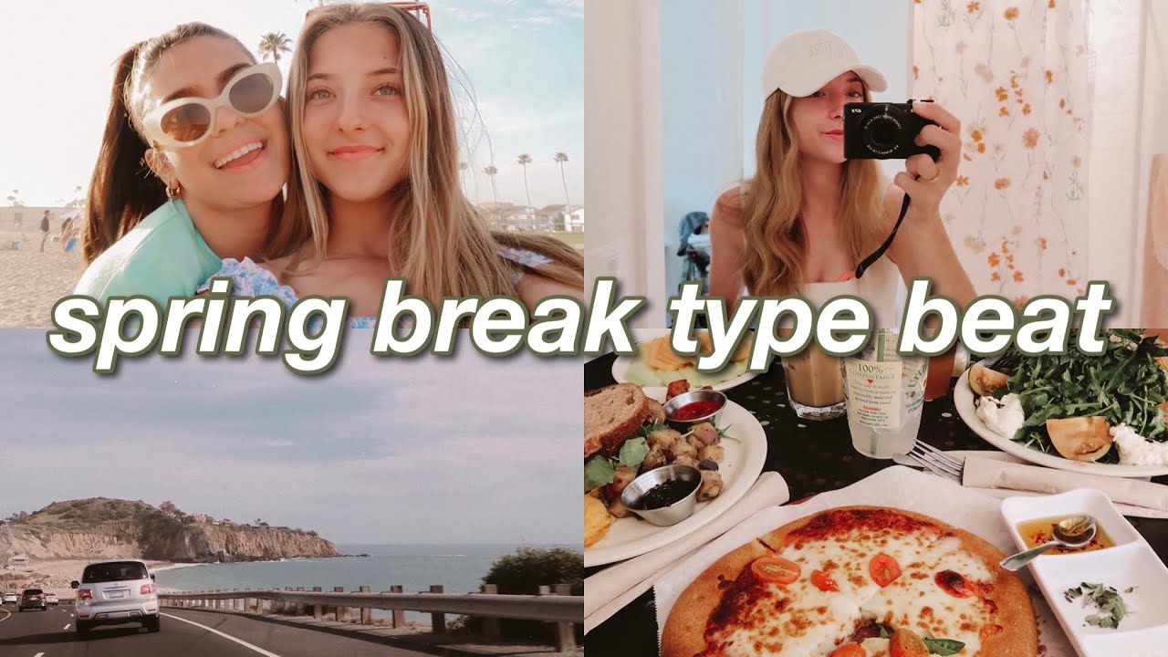 SPRING BREAK 2021 // week in my life - YouTube