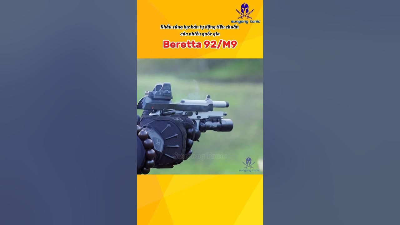 Sungong | Khẩu súng lục tiêu chuẩn của nhiều quốc gia - Beretta 92/M9(USA) - YouTube