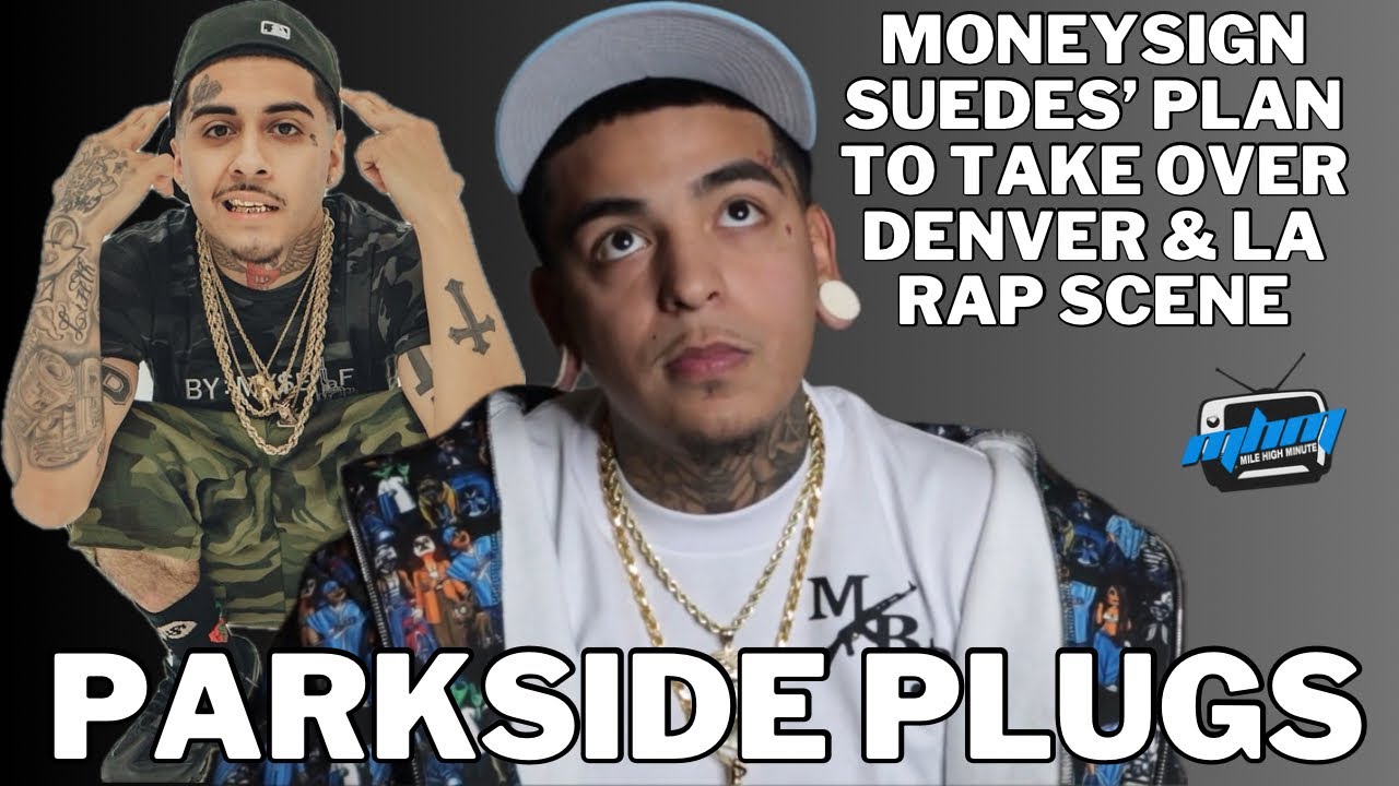 Parkside Plugs & MoneySign Suede had a Plan to Take Over Denver & Los ...