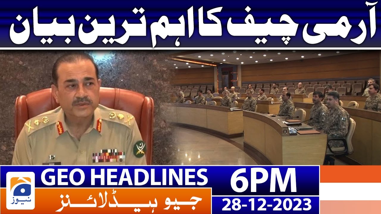 Geo Headlines 6 PM | 28th December 2023 | GEO NEWS - YouTube