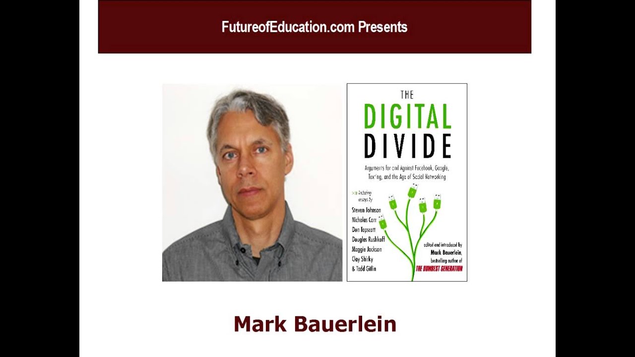 Mark Bauerlein on "The Age of Social Networking" - YouTube