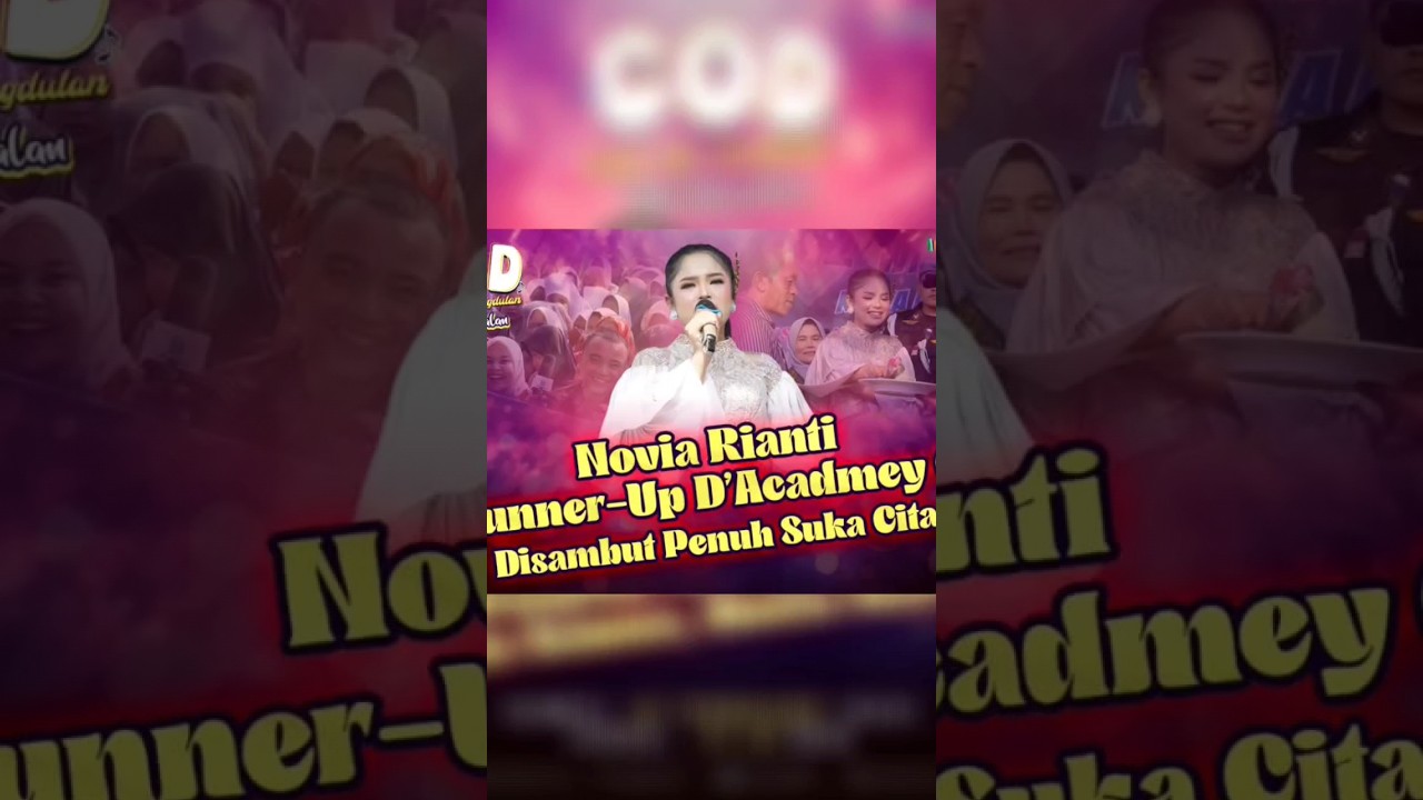 NOVIA RIANTI RUNNER UP D'ACADEMY 6, DISAMBUT PENUH SUKA CITA - YouTube