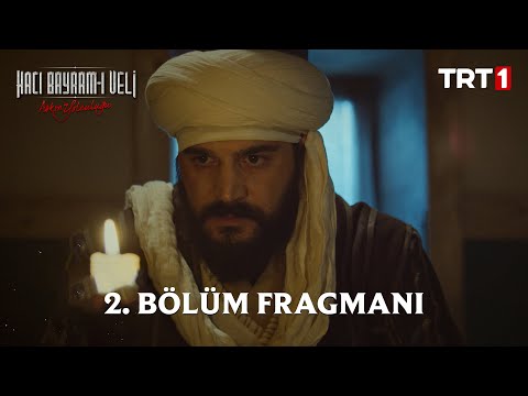 Aşkın Yolculuğu: Hacı Bayram-ı Veli 2. Bölüm Fragmanı