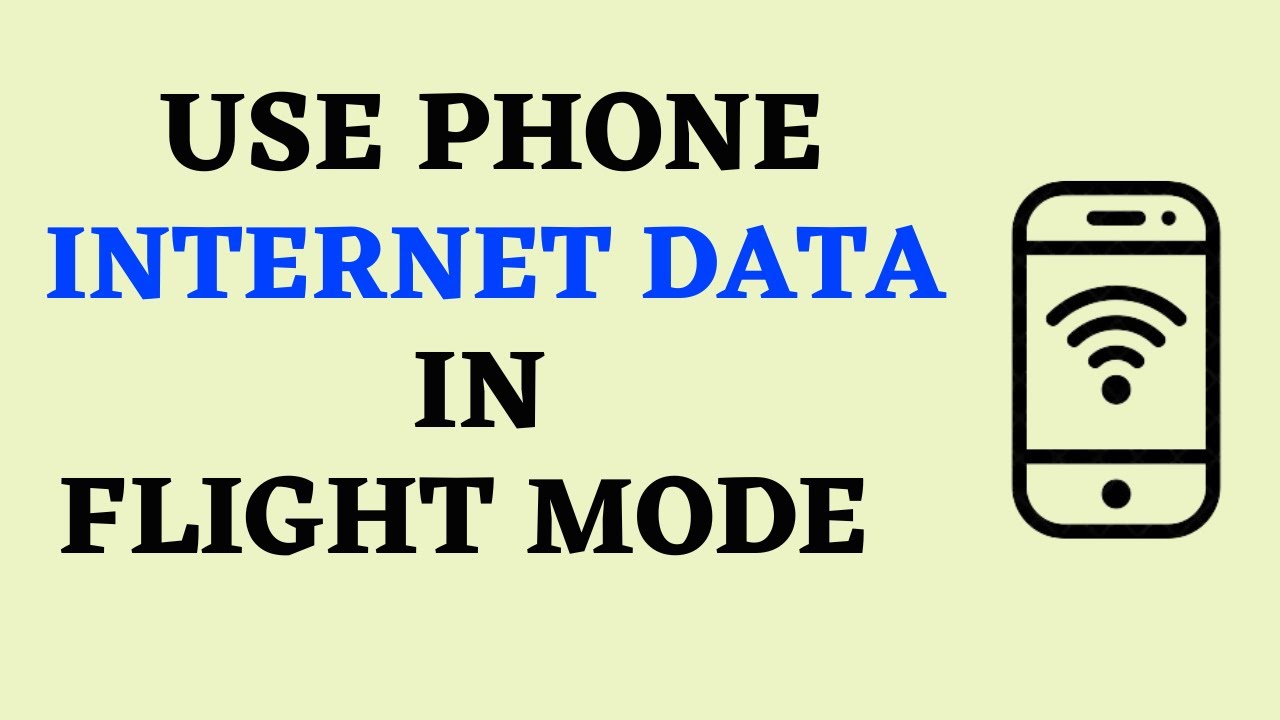How to Use Android Phone Internet in Flight Mode - YouTube