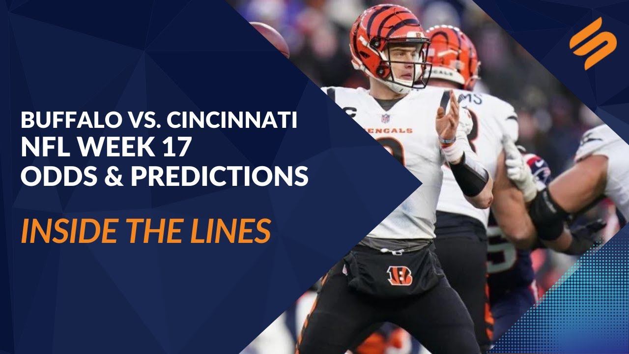 Bills vs. Bengals Point Spread: NFL Week 17 Odds, Prediction - YouTube