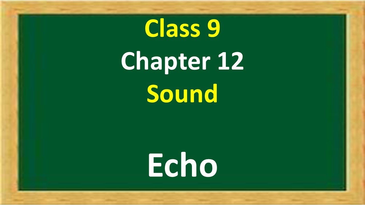 Class 9: Sound || Echo || Notes || Part 23 || Science || CBSE || Hindi ...