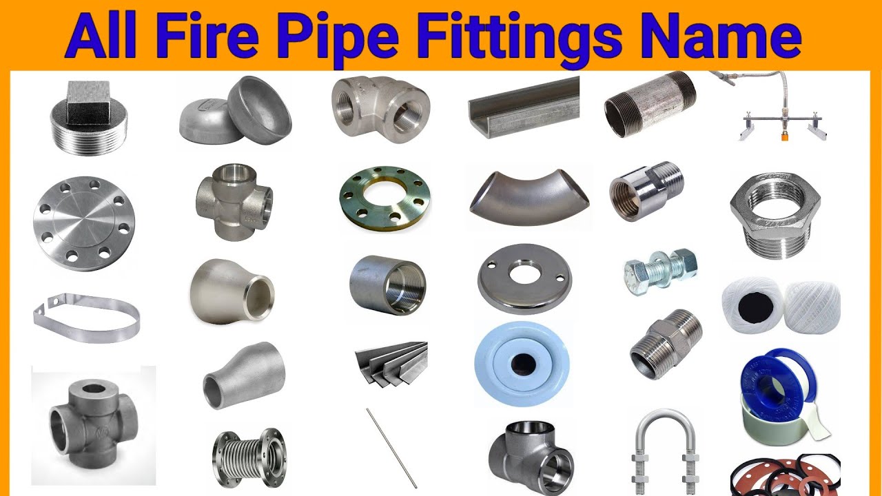 Pipe Fitting Name & Picture | Fire Fighting Pipe Materials Name | Fire ...