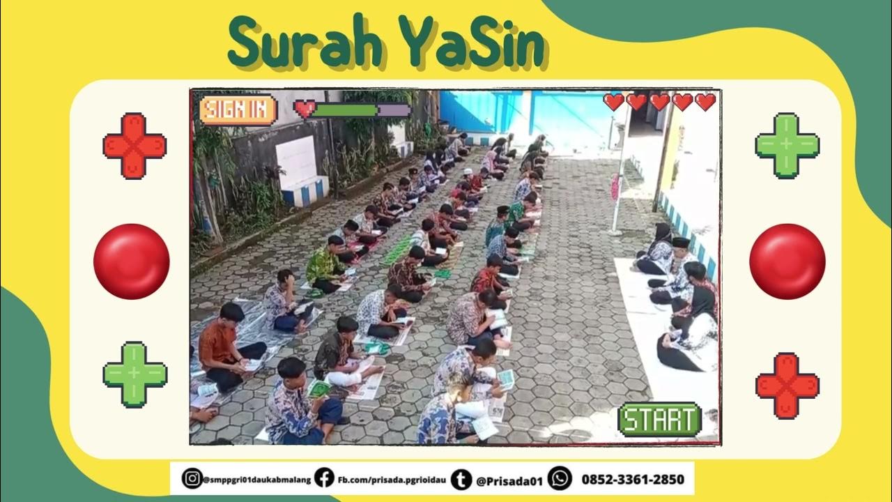 BACAAN SURAH YASIN, PEMBIASAAN KAMIS AGAMIS di SMP PGRI 01 DAU - YouTube