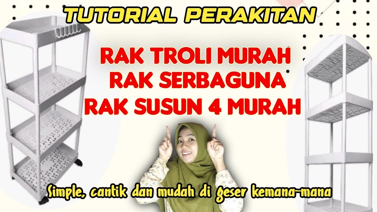 RAK SERBAGUNA MURAH | Tutorial rakit sendiri Rak susun 4 yang viral ...