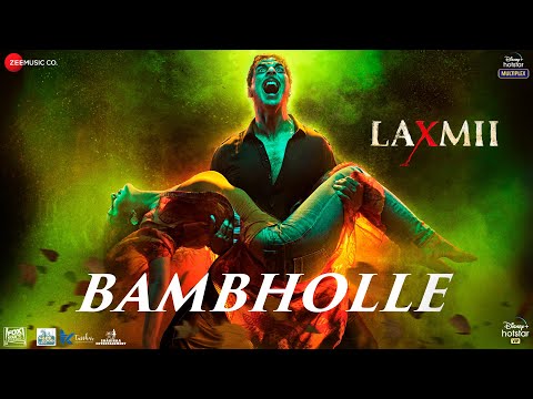 BamBholle - Full Video | Laxmii | Akshay Kumar | Viruss | Ullumanati