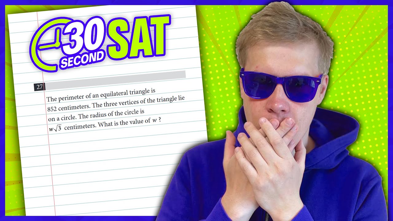 SAT | Test 8 Digital | Module 1 | Problem 27 - IN 30 SECONDS OR LESS ...