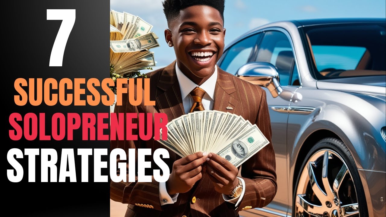 Key Strategies To Solopreneur Success|7 Principles - YouTube