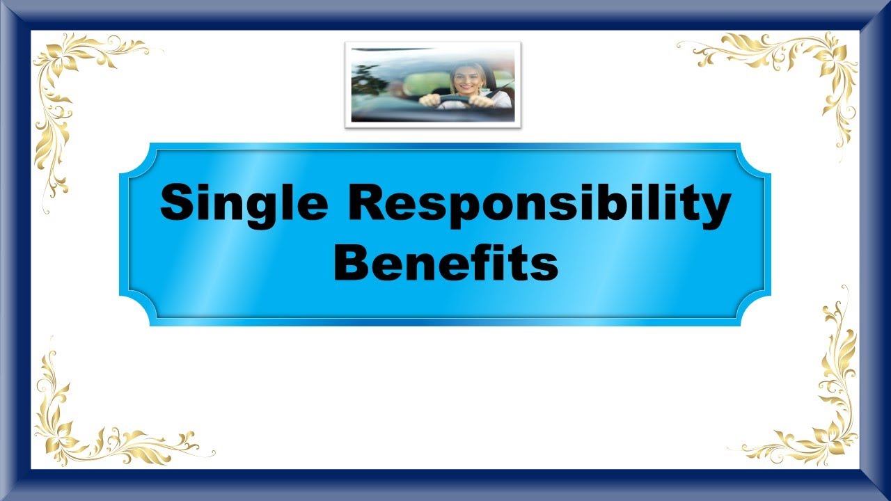 SOLID - Single Responsibility Principle Benefits - YouTube