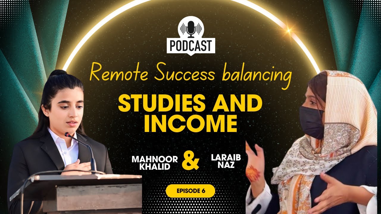Balancing Act: Student Life and Remote Success with Laraib Naz | Dr Mahnoor Khalid ...