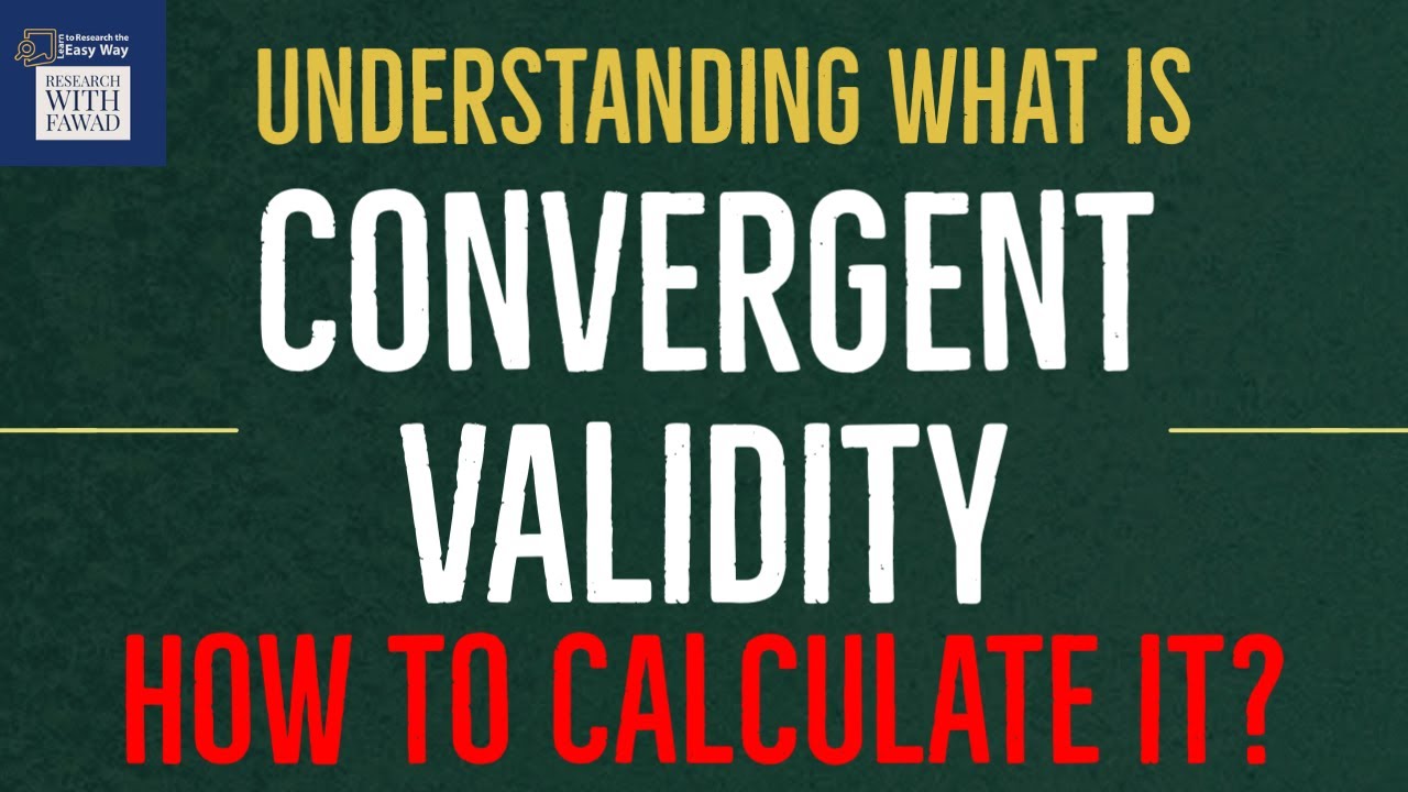 What is Convergent Validity and How to Calculate it? - YouTube