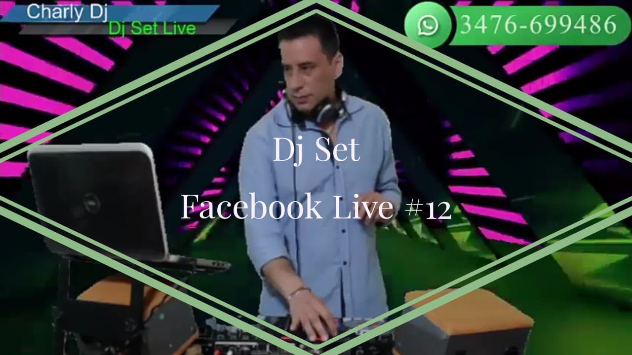 Dj Set Facebook Live#12 //Todos Los Sabados 22:30hs En vivo// - YouTube