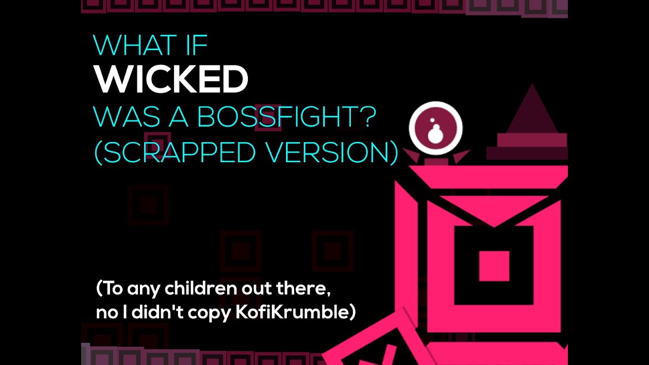 What if WICKED was a Boss Fight? (JSAB Fan-made Boss) [Scrapped Ver ...