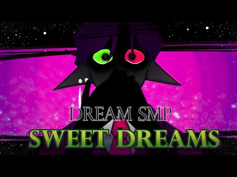 Dream SMP Animatic || "Sweet Dreams" - YouTube