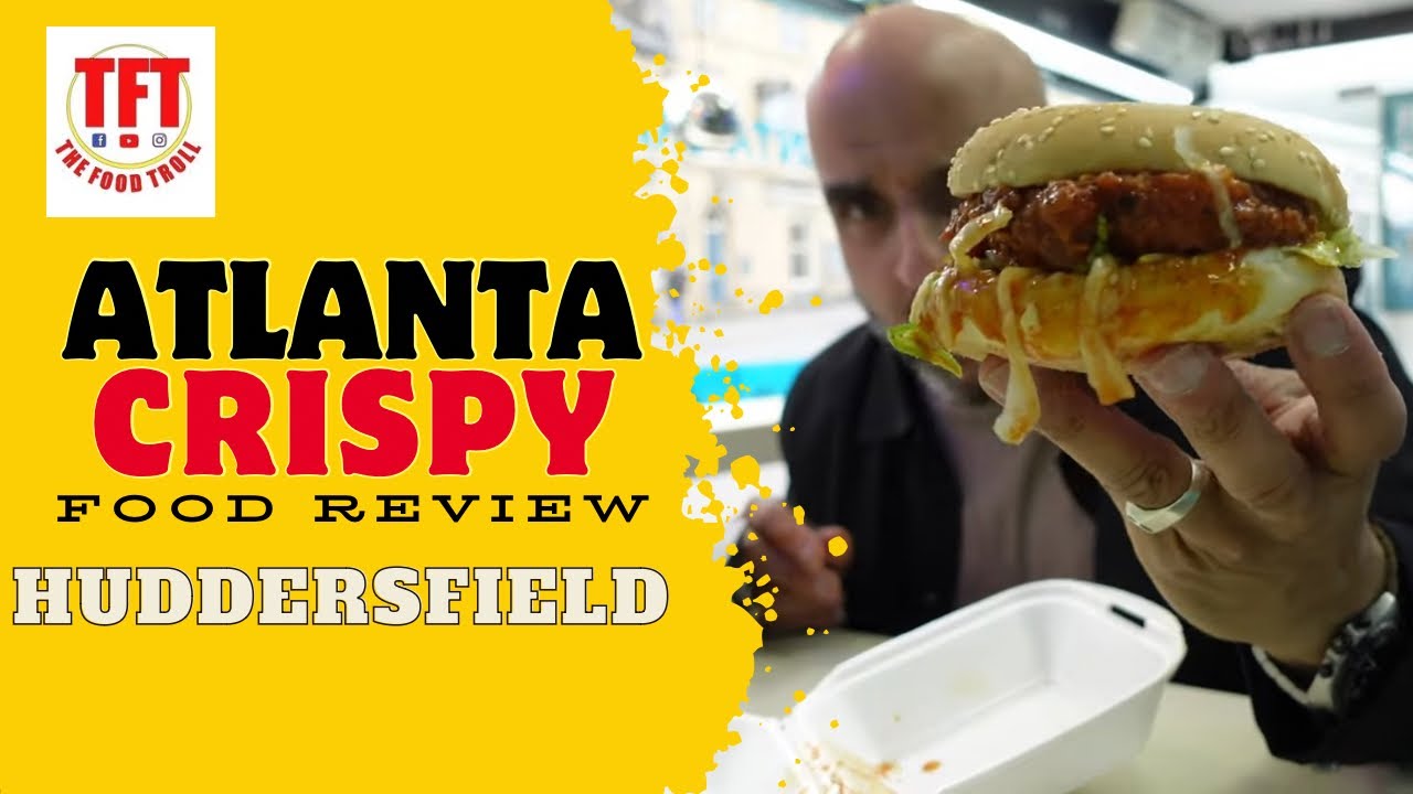 WE TRY HUDDERSFIELD’S NEW SPICY CHICKEN BURGER | FOOD REVIEW | TFT ...