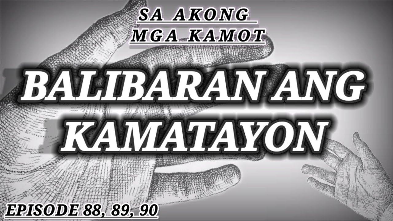 SA AKONG MGA KAMOT - ( EPISODE 88, 89, 90 ) - October 27, 2023 - YouTube