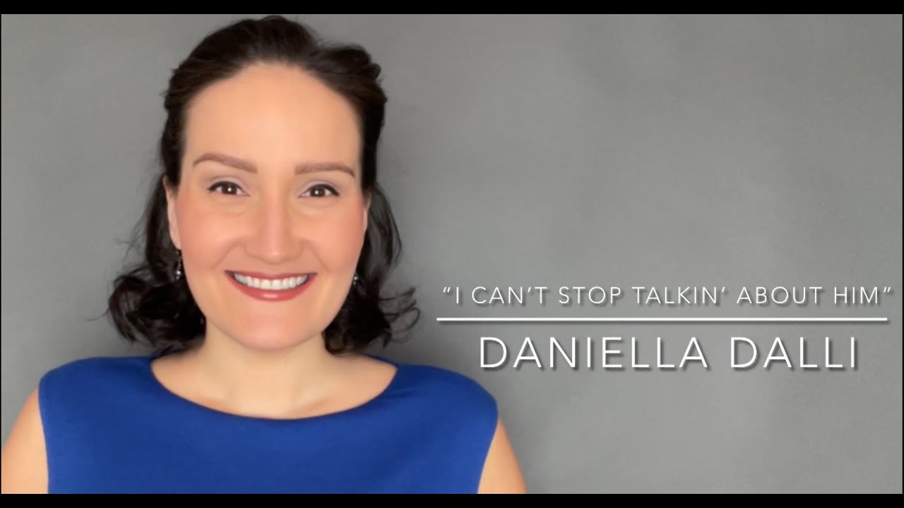 Daniella Dalli - Can't Stop Talkin' About Him - YouTube