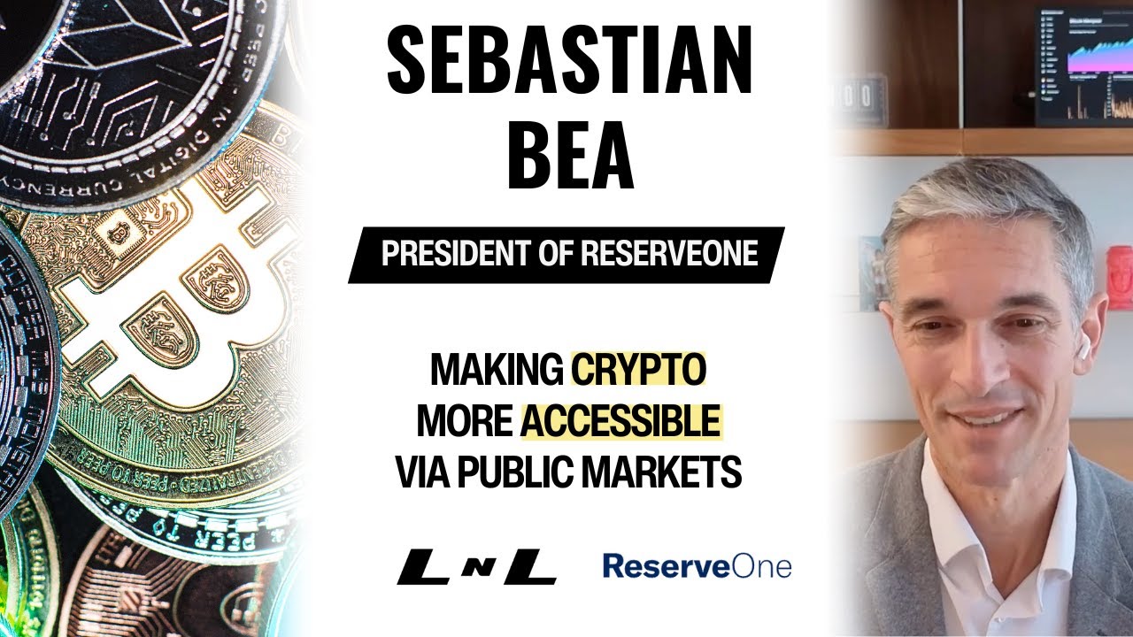Sebastian Bea, President at ReserveOne, building a digital asset ...