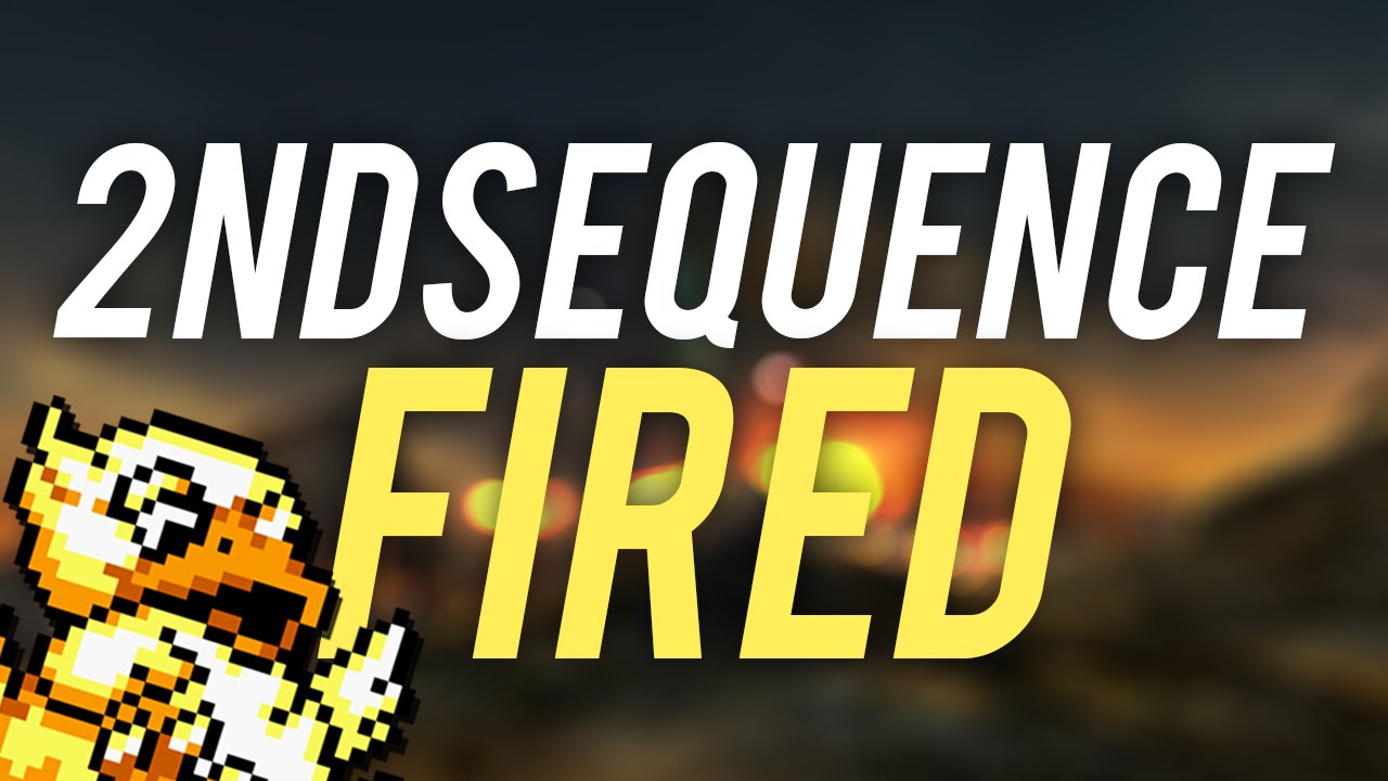 2NDSEQUENCE FIRED [April Fools] - YouTube
