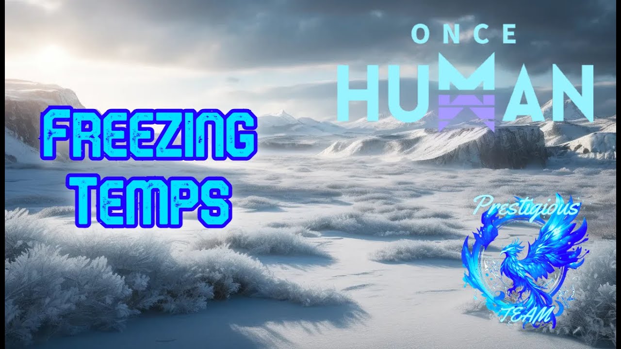Once Human - Freezing Temps - YouTube