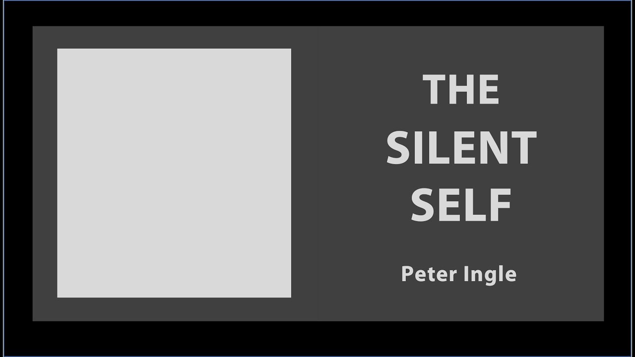 Selections from “The Silent Self” - YouTube