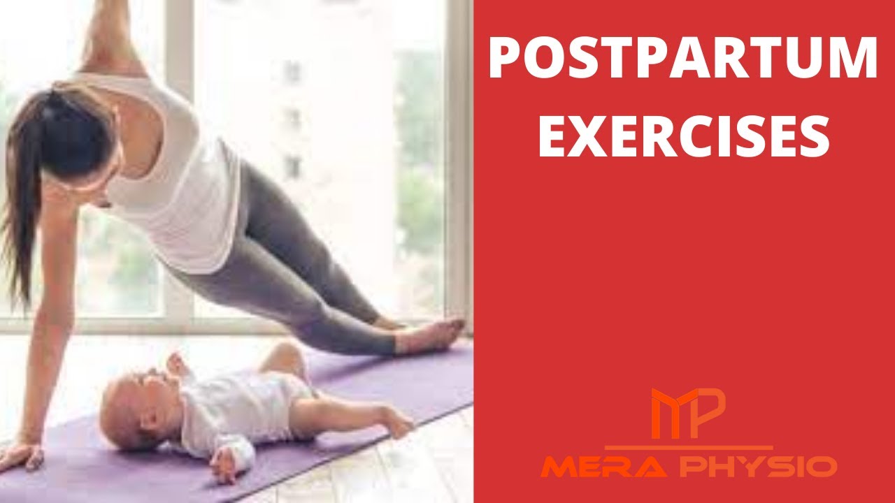 Postpartum Exercises (Postnatal Exercises) | In Hindi | Mera Physio ...