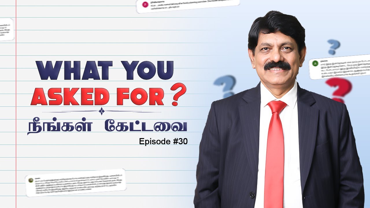 [ Episode #30 ] What you asked for | நீங்கள் கேட்டவை - Questions by ...
